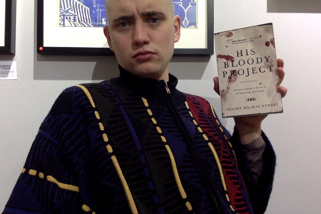His Bloody Project by Graeme Macrae Burnet – Triumph Of The Now