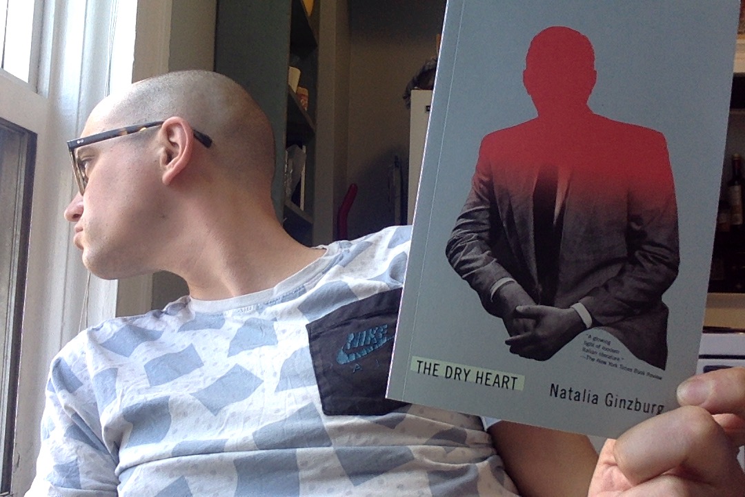The Dry Heart by Natalia Ginzburg – Triumph Of The Now