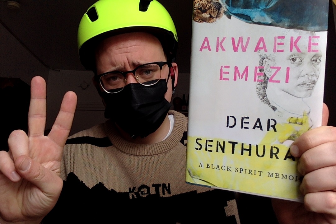 Dear Senthuran by Akwaeke Emezi – Triumph Of The Now