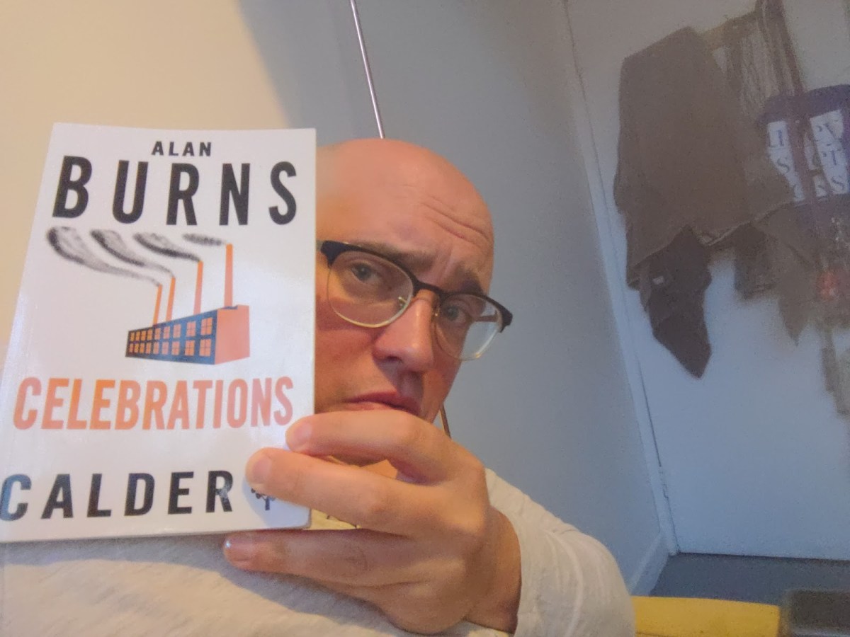 Celebrations by Alan Burns – Triumph Of The Now