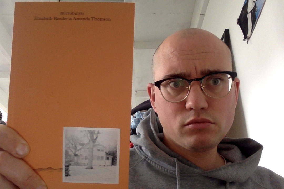 microbursts by Elizabeth Reeder & Amanda Thomson – Triumph Of The Now