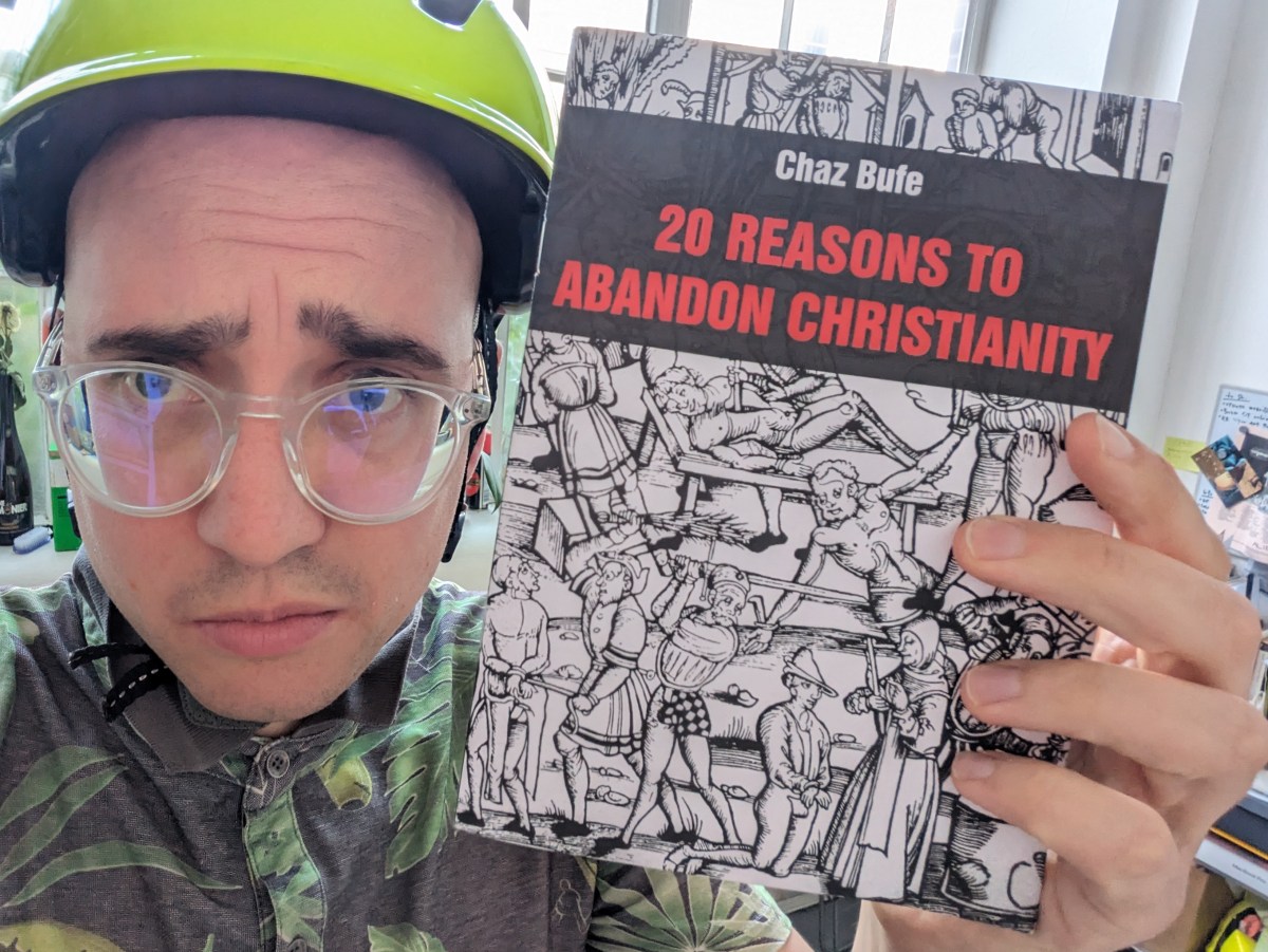 notes on a radical pamphlet #1: 20 Reasons to Abandon Christianity by ...