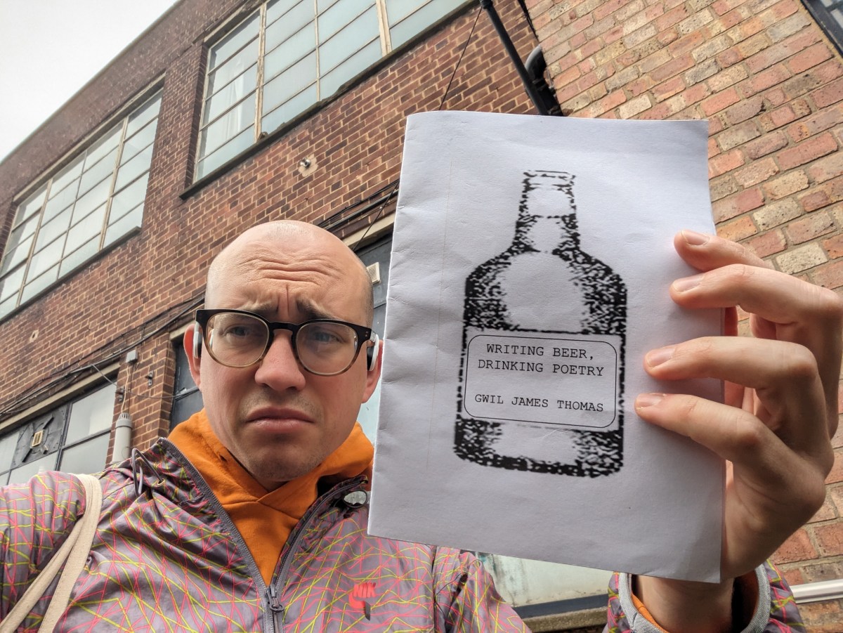 Writing Beer, Drinking Poetry by Gwil James Thomas – Triumph Of The Now
