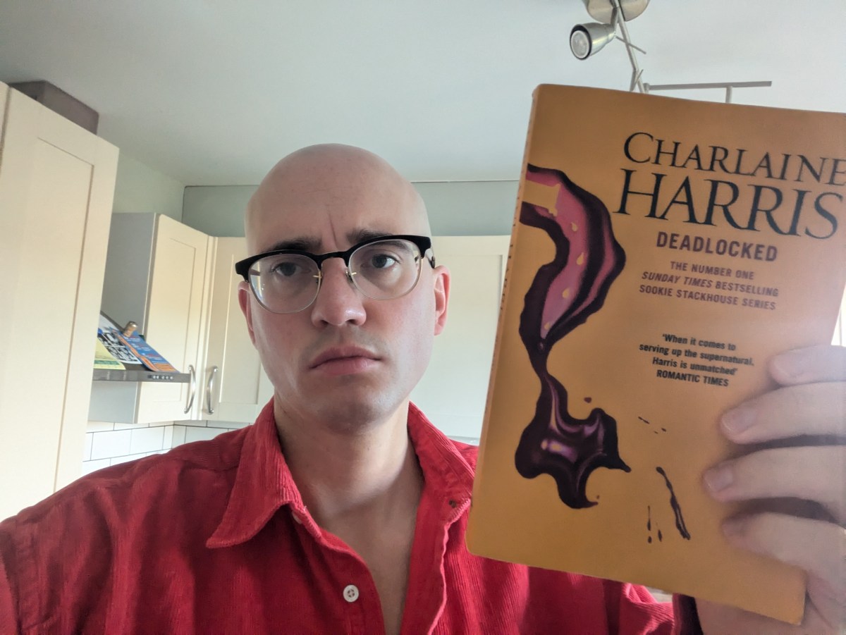 Deadlocked by Charlaine Harris (Sookie Stackhouse #12) – Triumph Of The Now